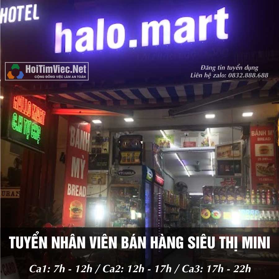 Tuyển nhân viên bán hàng - Siêu thị Halo Mart - Thích Làm Thêm
